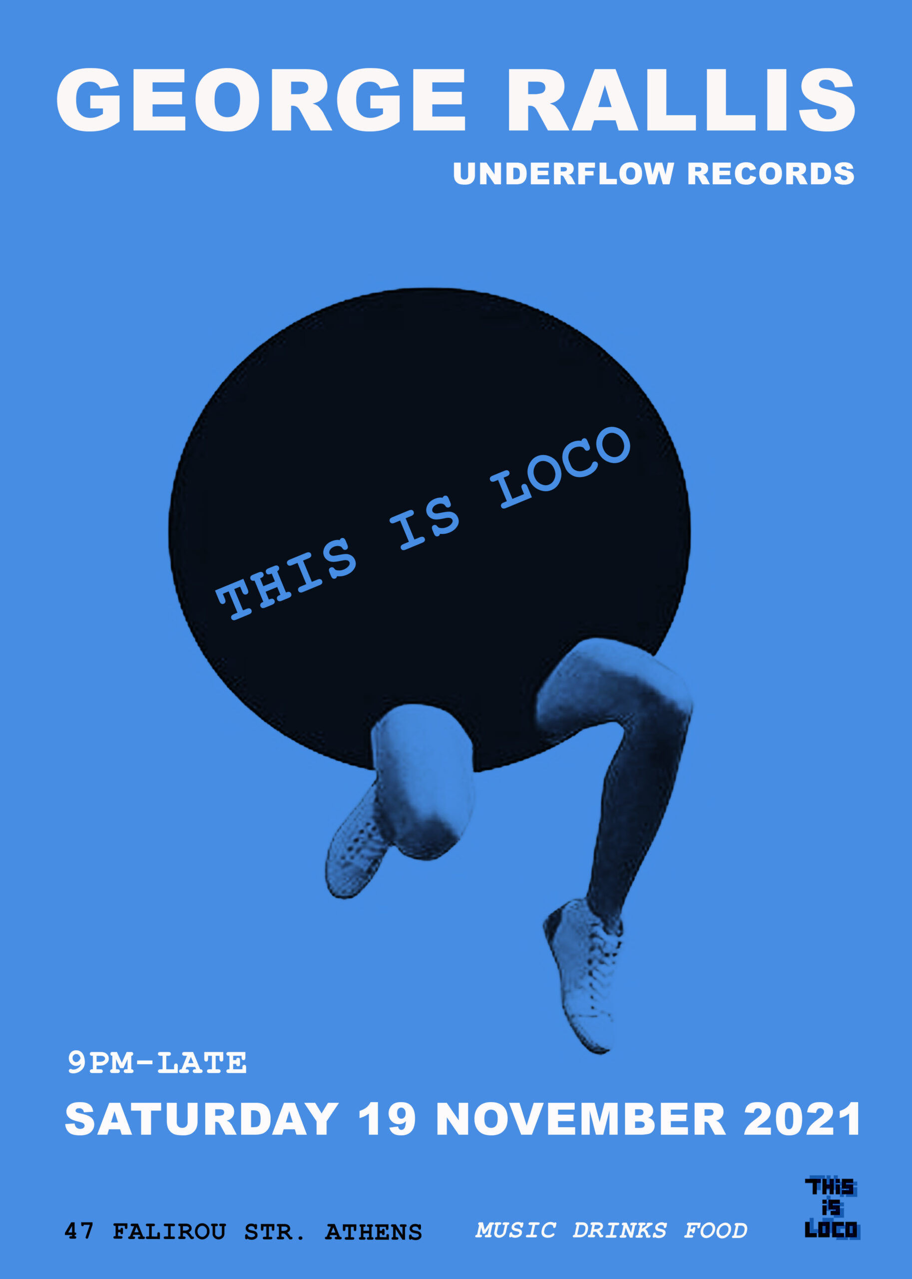 GEORGE RALLIS @ This is Loco - This is Loco Athens